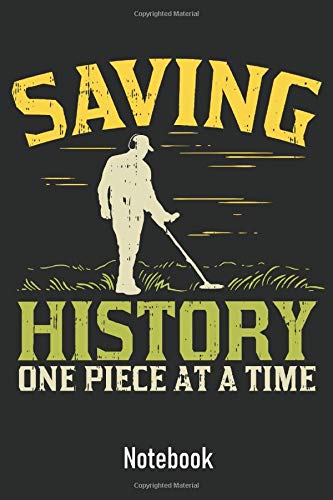 Saving History One Piece At A Time: Ruled Notebook Journal I ...