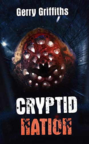 Amazon.com: Cryptid Nation (Cryptid Zoo Book 5) eBook : Griffiths, Gerry: Kindle Store