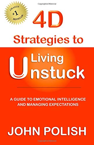 4D Strategies to LIVING UNSTUCK: A guide to emotional intelligence and ...