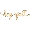 Amazon.com: Woodums – Hey Y’all Script Wooden Wall Art Decor ...