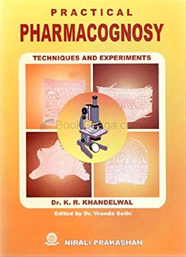 Practical Pharmacognosy: K.R. Khandelwal: 9788185790305: Amazon.com: Books