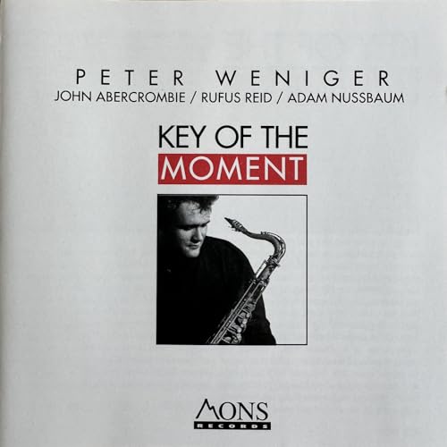Play Key of the Moment by Peter Weniger feat. John Aberbrombie, Adam ...