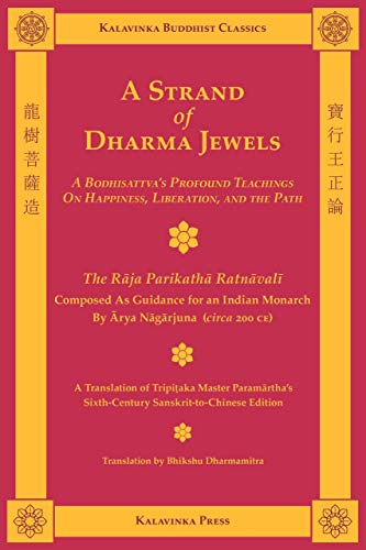 A Strand of Dharma Jewels (Kalavinka Buddhist Classics) - Kindle edition by Nagarjuna, Arya ...