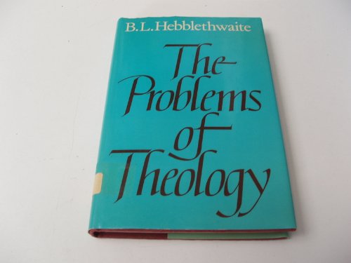 Amazon.com: The Problems of Theology: 9780521231046: Hebblethwaite ...