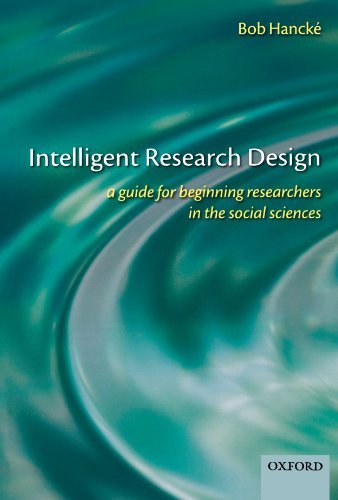 Intelligent Research Design: A Guide for Beginning Researchers in the ...