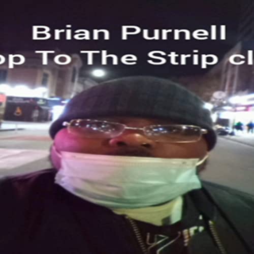 Bop To The Strip Club (Radio Edit) de Brian Purnell no Amazon Music ...