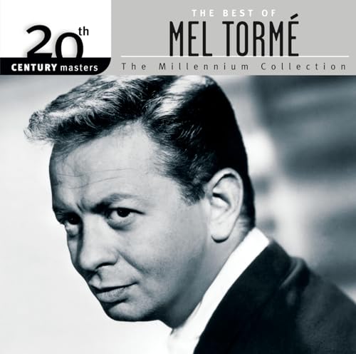 Play Best Of/20th Century by Mel Tormé on Amazon Music Unlimited