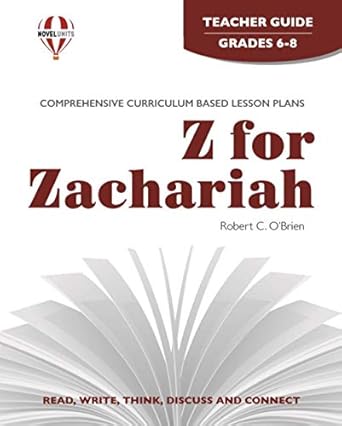 Z for Zachariah - Teacher Guide by Novel Units | Amazon.com.br