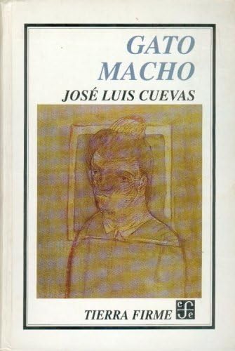 Gato macho (Spanish Edition): Cuevas José Luis: 9789681642976: Amazon ...