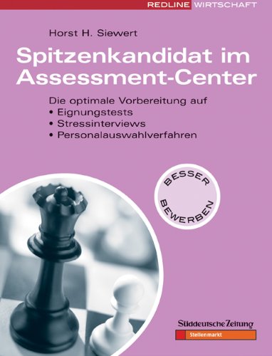 Amazon.com: Spitzenkandidat im Assessment-Center: 9783636011435: Horst ...