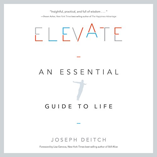 Amazon.com: Elevate: An Essential Guide to Life (Audible Audio Edition ...