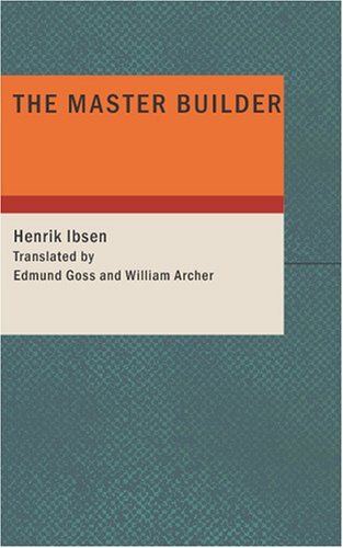 Amazon.com: The Master Builder: 9781434660268: Ibsen, Henrik: Books