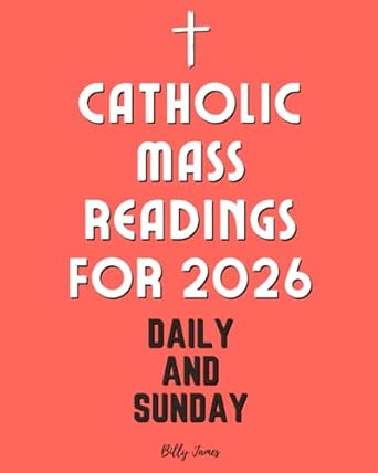 Catholic Daily and Sunday Mass Readings for 2026: Missal with ...