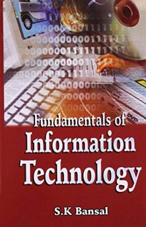 Fundamentals of Information Technology : Gupta Vikram, Bhatia S.S ...