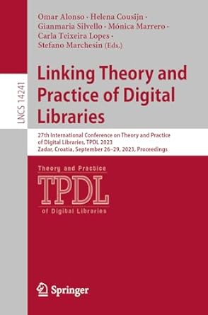 Linking Theory and Practice of Digital Libraries: 27th International ...
