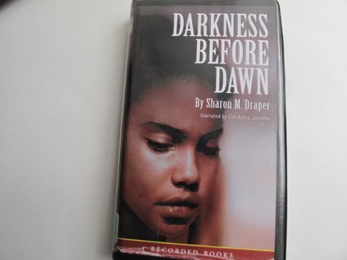 Darkness Before Dawn: Sharon M Draper, Sisi Aisha Johnson: 9781402509278: Amazon.com: Books