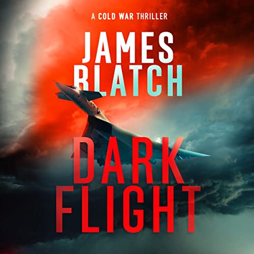 Amazon.com: Dark Flight (Audible Audio Edition): James Blatch, Greg ...