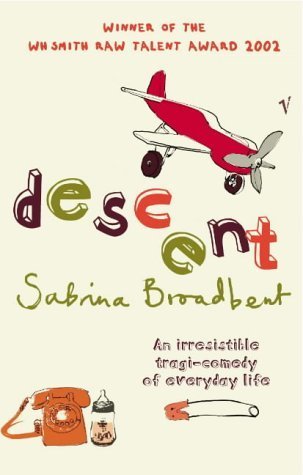 Descent: Amazon.co.uk: Broadbent, Sabrina, Broadbent, Sarah ...