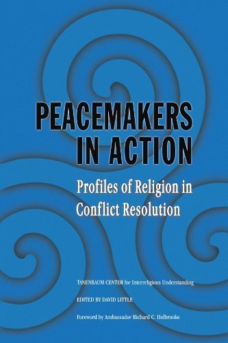 Peacemakers in Action: Profiles of Religion in Conflict Resolution by ...
