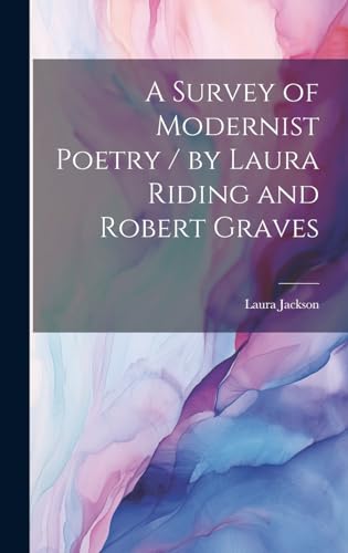 A survey of modernist poetry / by laura riding and al mejor precio de ...