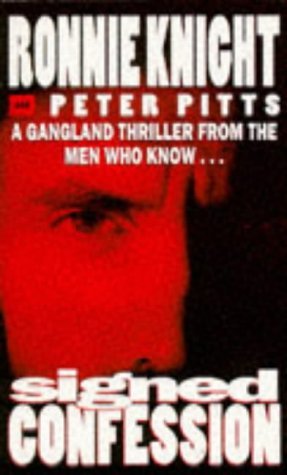 Signed Confession: Amazon.co.uk: Knight, Ronnie, Pitts, Peter ...