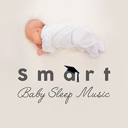 Play Smart Baby Sleep Music by Baby Music, Calming Baby Sleep Music ...