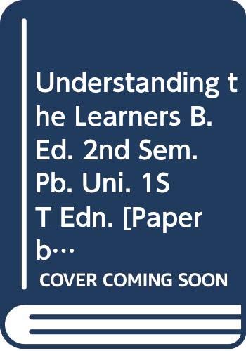 Understanding the Learners B.Ed. 2nd Sem. Pb. Uni. : Amazon.in: Books