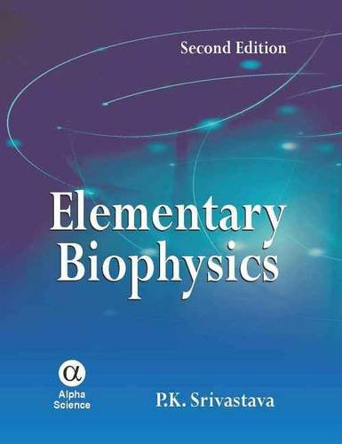 Amazon.com: Elementary Biophysics: 9781842654835: Srivastava, P.K.: Books