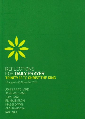 Trinity 13 to Christ the King (Issue 4) (Reflections for Daily Prayer ...