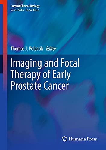 Amazon | Imaging and Focal Therapy of Early Prostate Cancer (Current ...