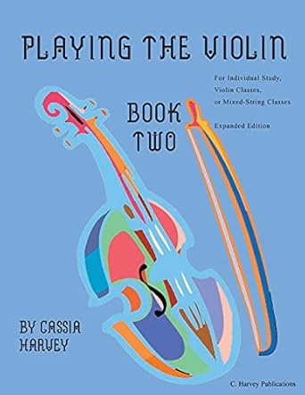 Amazon.com: Playing the Violin, Book Two: Expanded Edition ...