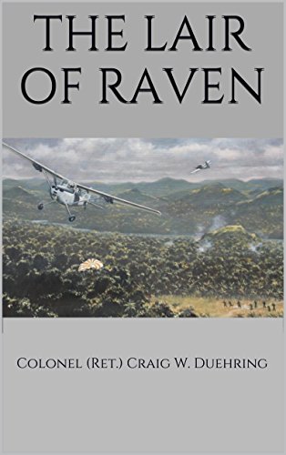 The Lair of Raven eBook : Duehring, Colonel (Ret.) Craig W.: Amazon.ca ...