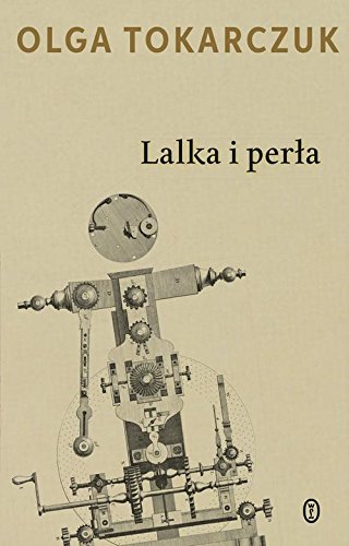 Amazon.com: Lalka i perla: 9788308060926: Tokarczuk, Olga: Books