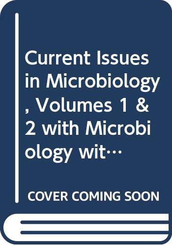 Current Issues in Microbiology, Volumes 1 & 2 with Microbiology with ...