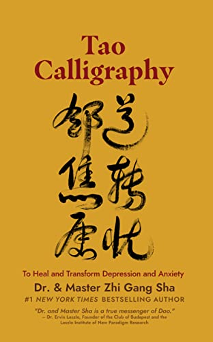 Tao Calligraphy to Heal and Transform Depression and Anxiety eBook ...