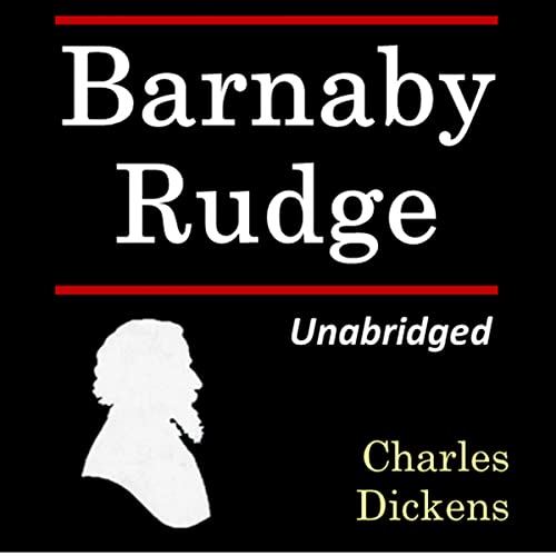 Barnaby Rudge (Audio Download): Charles Dickens, Brad Philipone ...