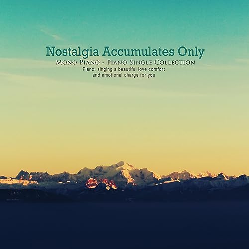 Amazon MusicでMono PianoのI only get old.を再生する
