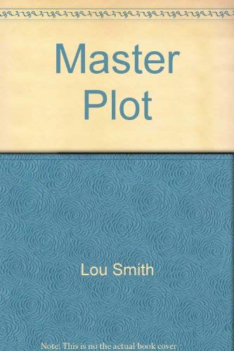 Master plot: Smith, Lou: 9780312520861: Amazon.com: Books
