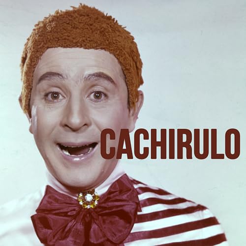Play Cachirulo y Su Teatro Fantastico by Enrique Alonso on Amazon Music