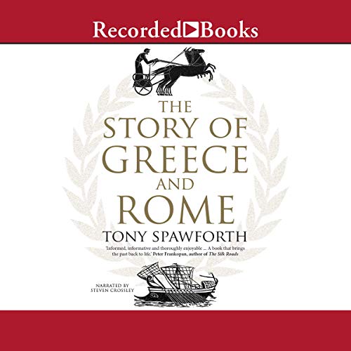 Amazon.com: The Story of Greece and Rome (Audible Audio Edition): Tony ...