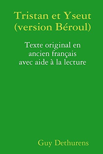 Buy Tristan Et Yseut (Version Beroul) Book Online at Low Prices in ...
