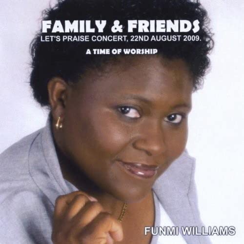 Funmi Williams, Williams Funmi - Let's Praise Concert Family & Friends - Amazon.com Music