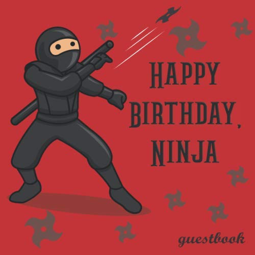 Happy Birthday Ninja Guestbook: Ninja Warrior Birthday Party Guest Book ...