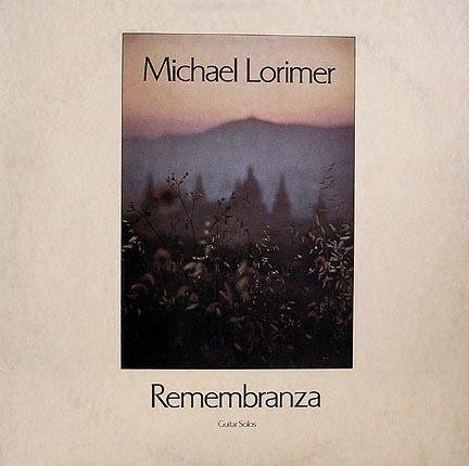 Amazon.com: Remembranza: Michael Lorimer: CDs & Vinyl