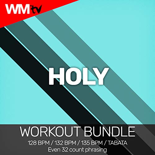 Amazon.com: Holy (Workout Bundle / Even 32 Count Phrasing) : Workout ...