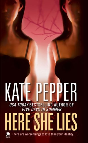 Here She Lies: Pepper, Kate: 9780451412393: Amazon.com: Books