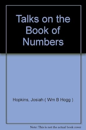 Talks on the book of Numbers,: Hopkins, Josiah (Wm. B. Hogg): Amazon ...