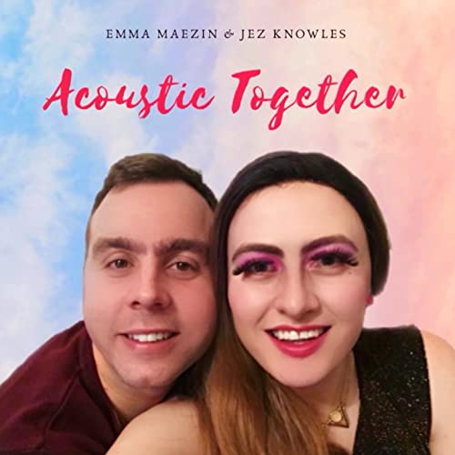 Amazon.com: Acoustic Together : Emma Maezin, Jez Knowles: Digital Music