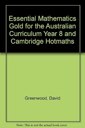 Essential Mathematics Gold for the Australian Curriculum Year 8 and ...