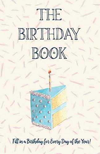 The Birthday Book: Fill in a Birthday For Every Day of the Year ...